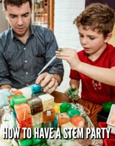 How to Have a STEM Party for Your Kids - In Our Spare Time