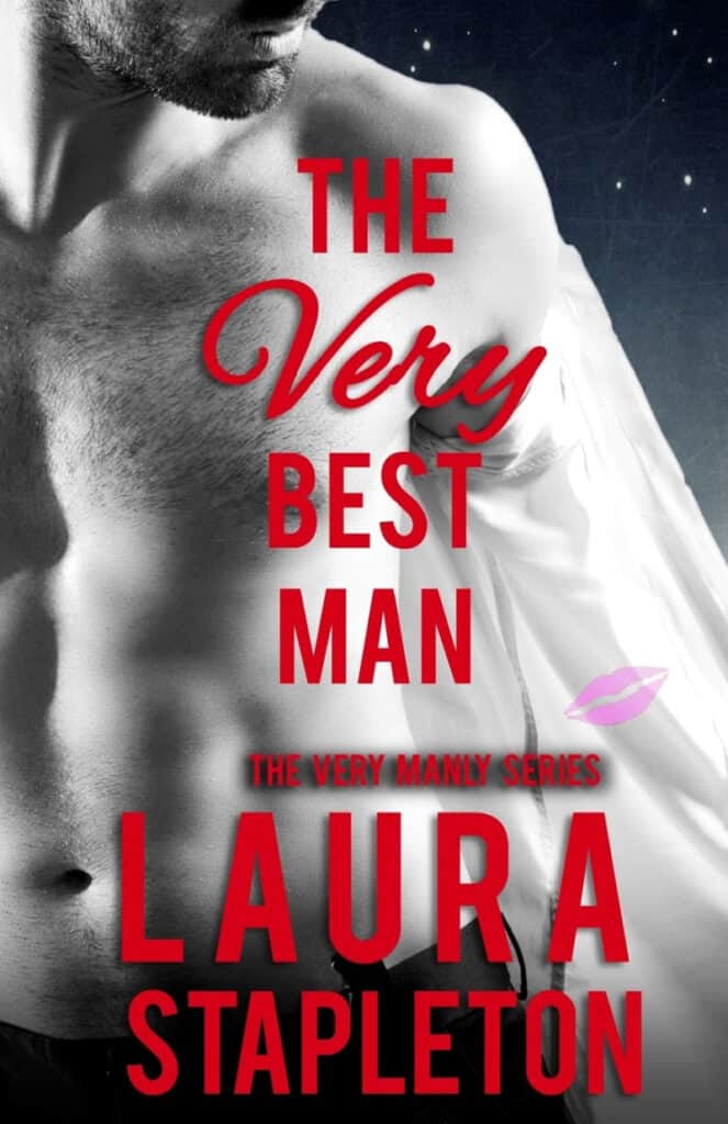 The Very Best Man by Laura Stapleton - In Our Spare Time